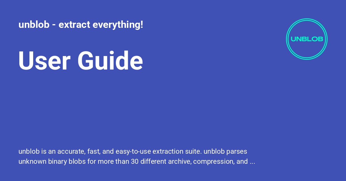 User Guide - unblob - extract everything!